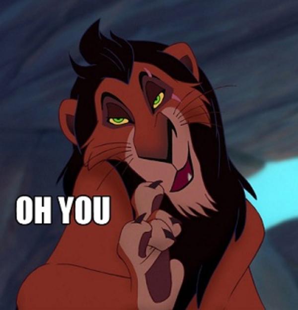Scar oh you | Oh, You | Know Your Meme
