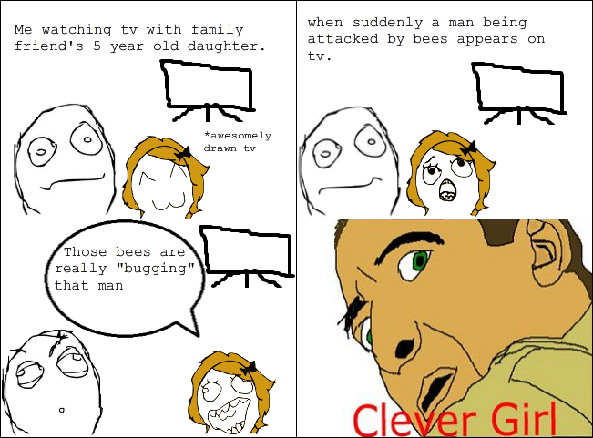 clever girl | Clever Girl | Know Your Meme