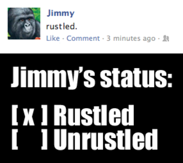 Jimmy's Status: [ X ] Rustled | That Really Rustled My Jimmies | Know ...