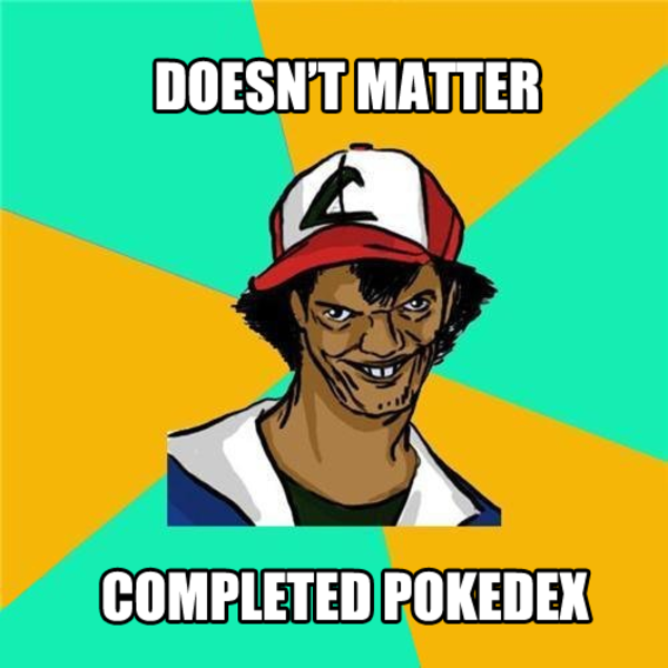 Doesn't matter | Ash Pedreiro / Dat Ash | Know Your Meme
