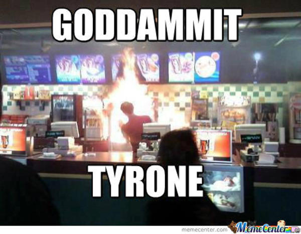 FUCK | Shit Tyrone, Get It Together | Know Your Meme