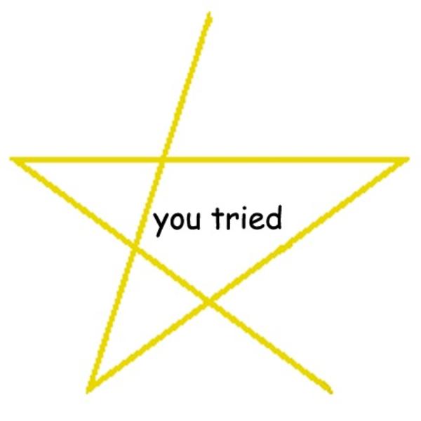 [Image - 481459] | You Tried | Know Your Meme