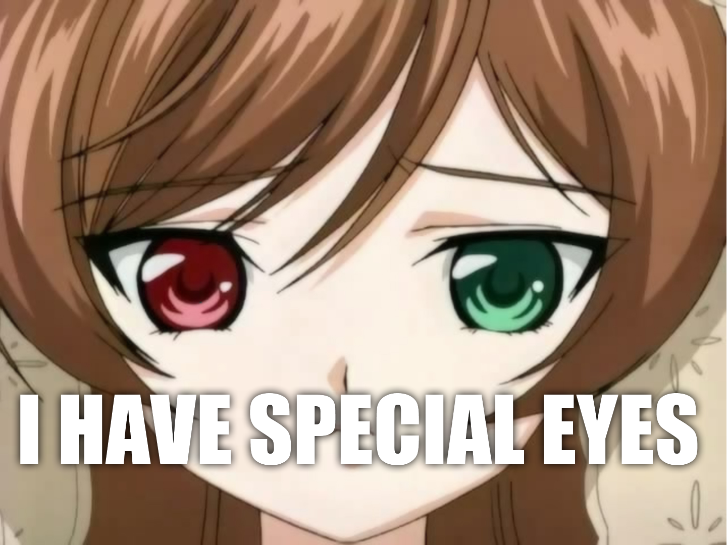 I HAVE DESU EYES | My Brand | Know Your Meme