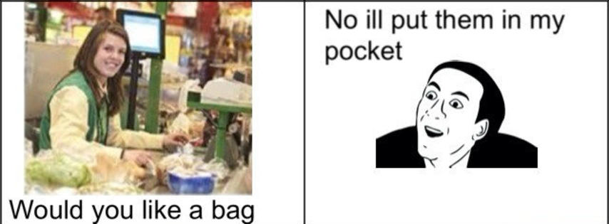 i'll put them in my pocket | You Don't Say? | Know Your Meme