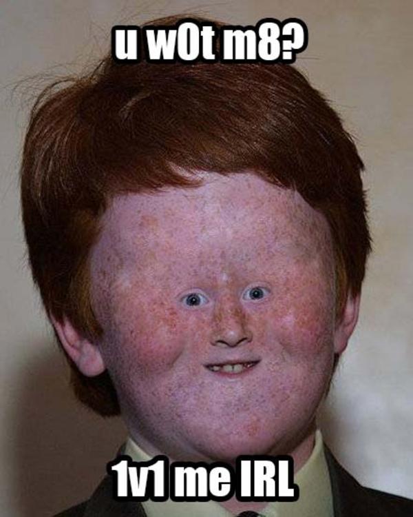 [Image - 502506] | U WOT M8 | Know Your Meme