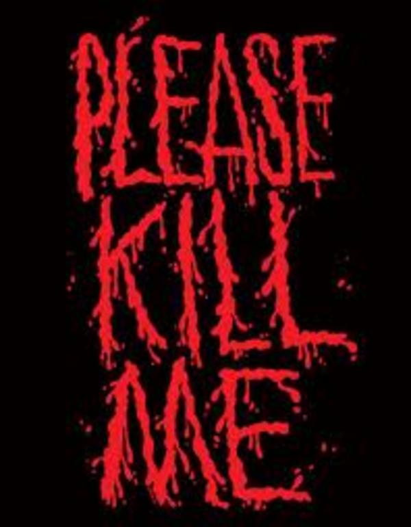 [Image - 508310] | Kill Me | Know Your Meme