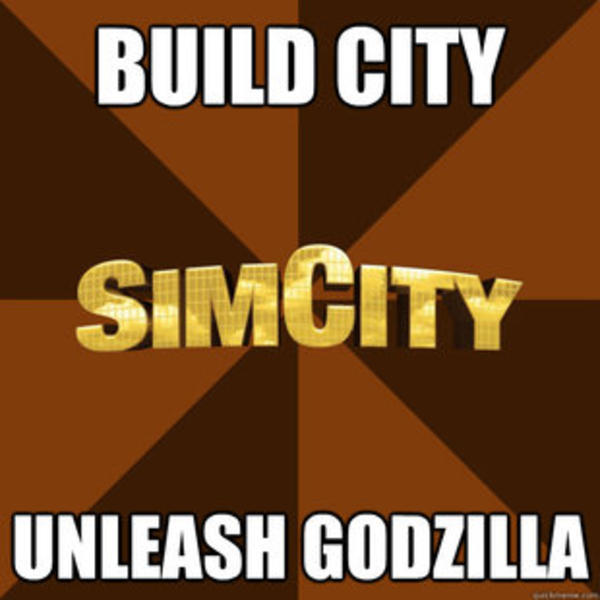 [Image - 515198] | SimCity | Know Your Meme