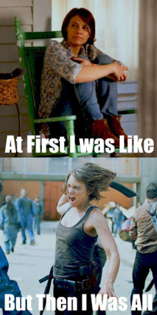 Maggie At First I Was Like | The Walking Dead | Know Your Meme