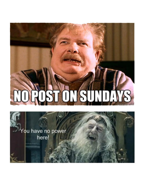 On Monday... | No Post on Sundays | Know Your Meme