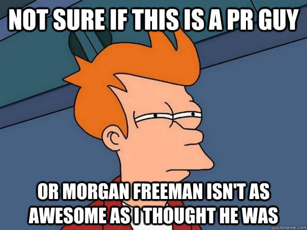 [Image - 531839] | Morgan Freeman | Know Your Meme