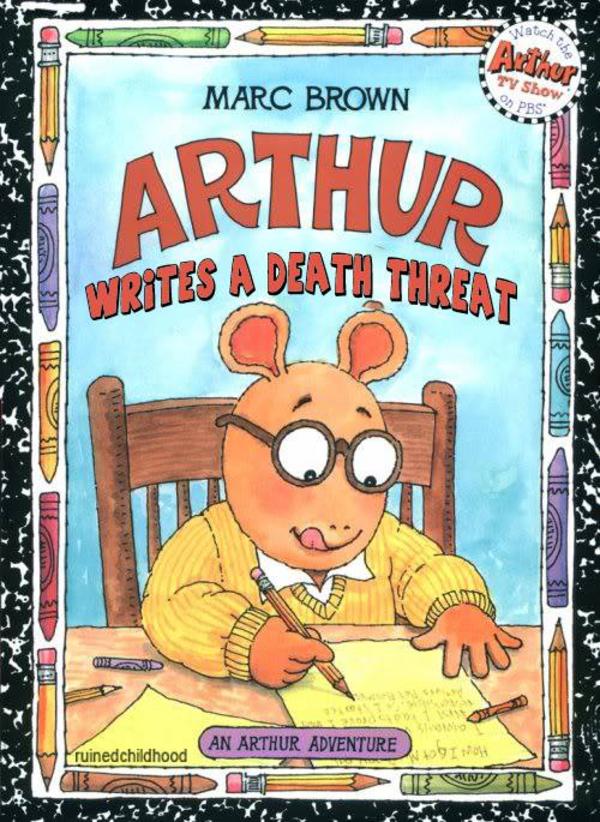 Arthur writes a death threat | Arthur | Know Your Meme