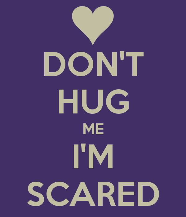 [Image - 565909] | Don't Hug Me I'm Scared | Know Your Meme