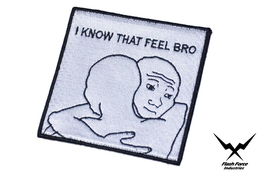 [Image - 580657] | I Know That Feel Bro | Know Your Meme