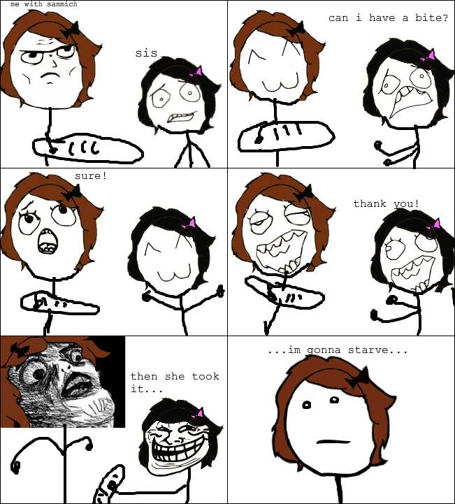 i was hungry too... | Rage Comics | Know Your Meme