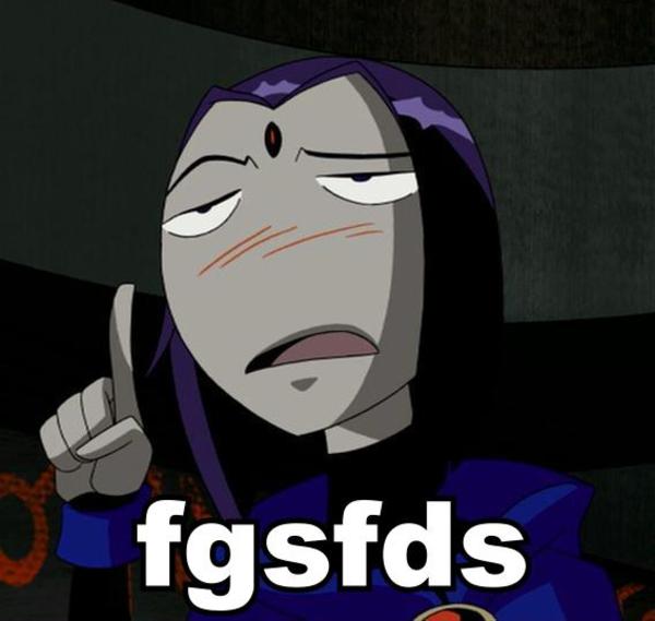 Raven fgsfds | fgsfds | Know Your Meme