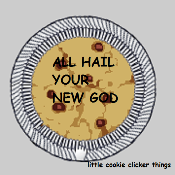 [Image - 593715] | Cookie Clicker | Know Your Meme