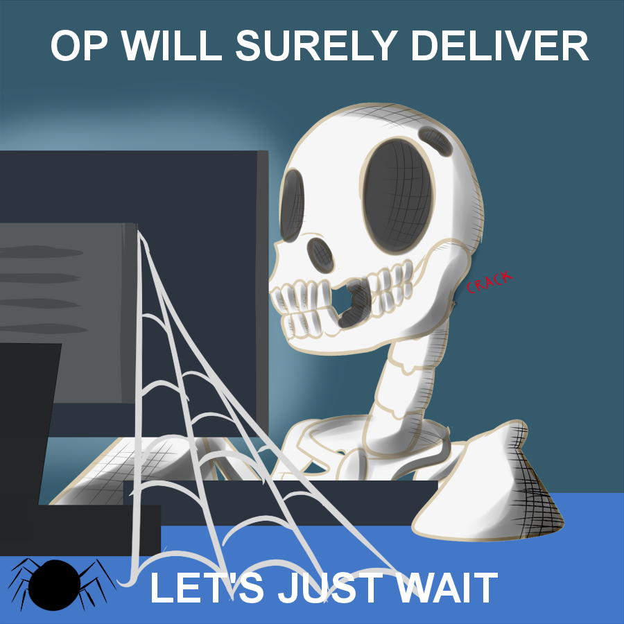 OP Will Deliver | Waiting for OP | Know Your Meme