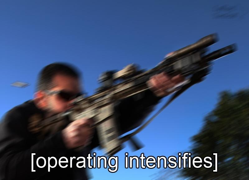 Operating | [Intensifies] | Know Your Meme