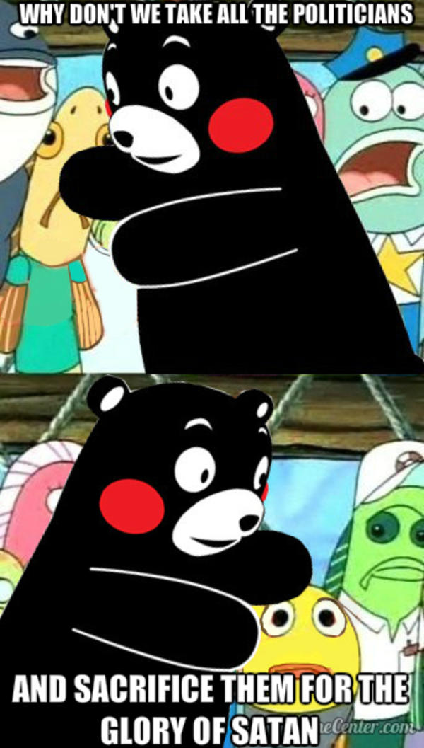 Sounds like a good idea (made by Detergent) | Kumamon | Know Your Meme