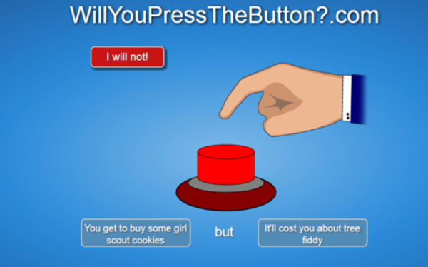 [Image - 621979] | Will You Press The Button? | Know Your Meme