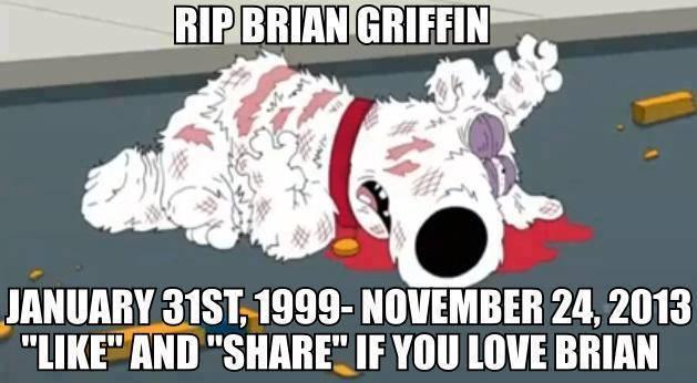 [Image - 649774] | Death of Brian Griffin | Know Your Meme