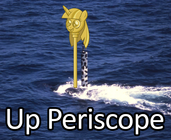Up Periscope | The Twilight Sparkle Scepter | Know Your Meme