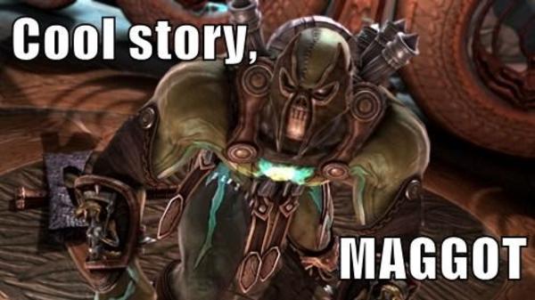 Cool story, MAGGOT | Cool Story, Bro | Know Your Meme