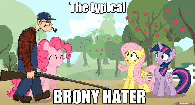 Sorry kid. The brony is lame. Gonna have to try to put him down. | My ...