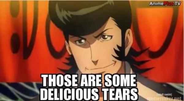 [Image - 678252] | Your Tears are Delicious | Know Your Meme