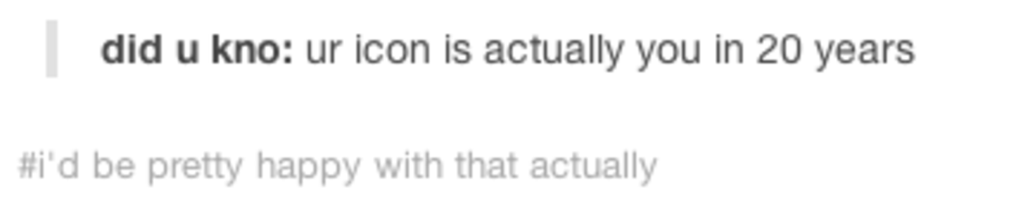 you in 20 years | Tumblr | Know Your Meme