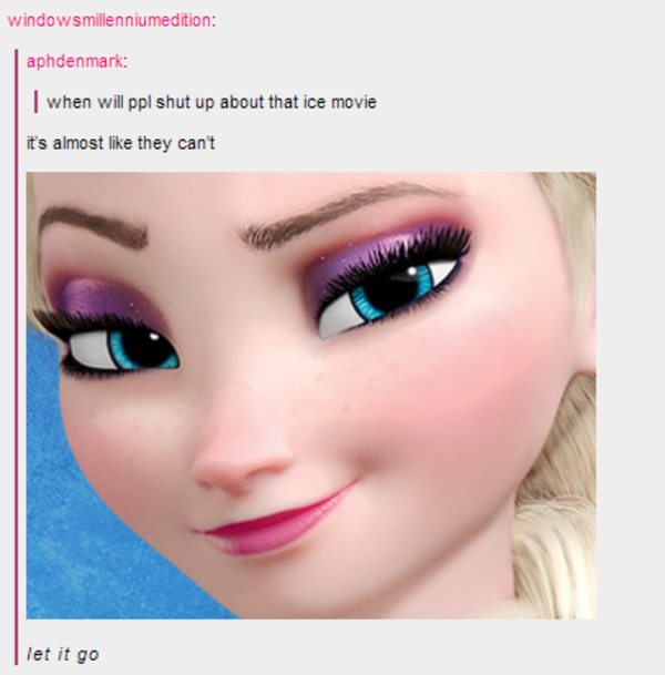 [Image - 684487] | "Let it Go" | Know Your Meme