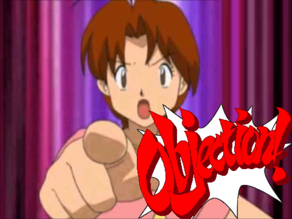 Delia objects! That was objectionable! | Objection! | Know Your Meme