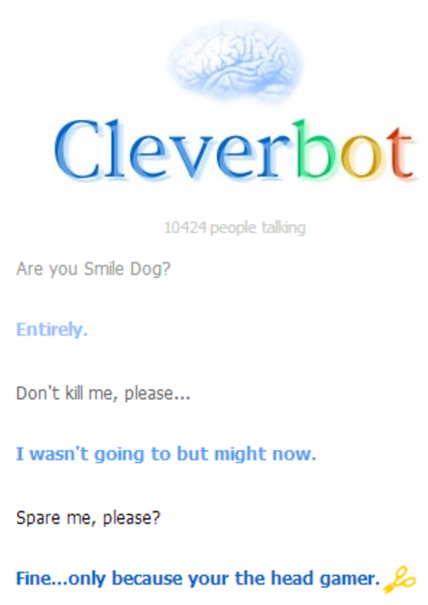 Cleverbot Spares My Life | Cleverbot | Know Your Meme