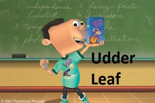 Udder Leaf | Jimbles Notronbo | Know Your Meme