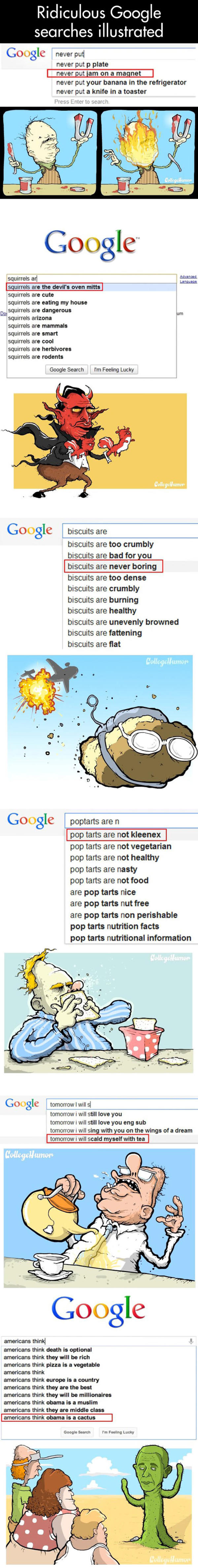 Ridiculous Google Searches Illustrated | Google Search Suggestions ...