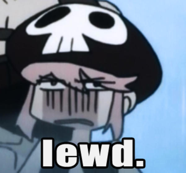 [Image - 703655] | Lewd | Know Your Meme