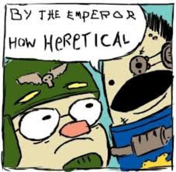 [Image - 706085] | Heresy | Know Your Meme