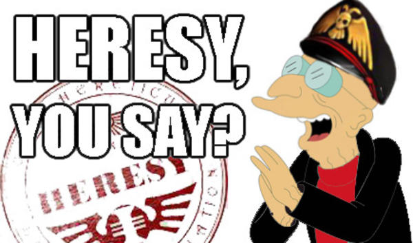 Alternate Farnsworth "Heresy You Say?" | Heresy | Know Your Meme