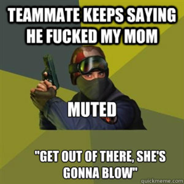 [Image - 725417] | Counter-Strike | Know Your Meme