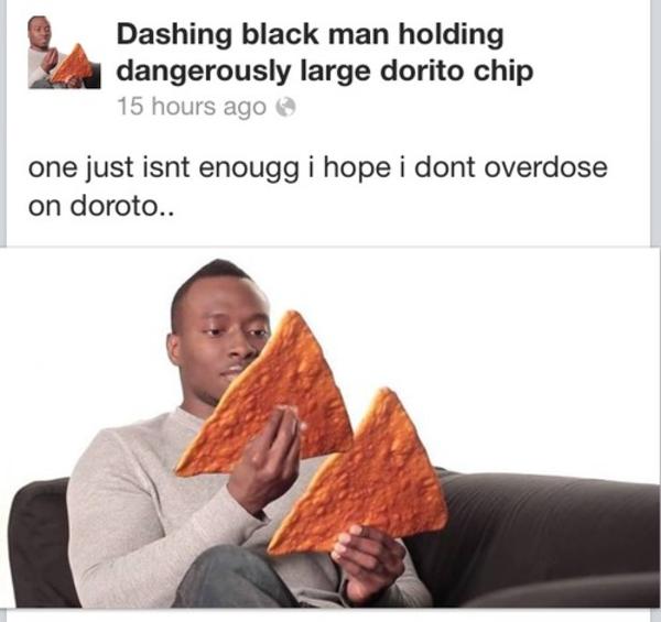 [Image - 738187] | Dashing Black Man Holding Dangerously Large Dorito ...
