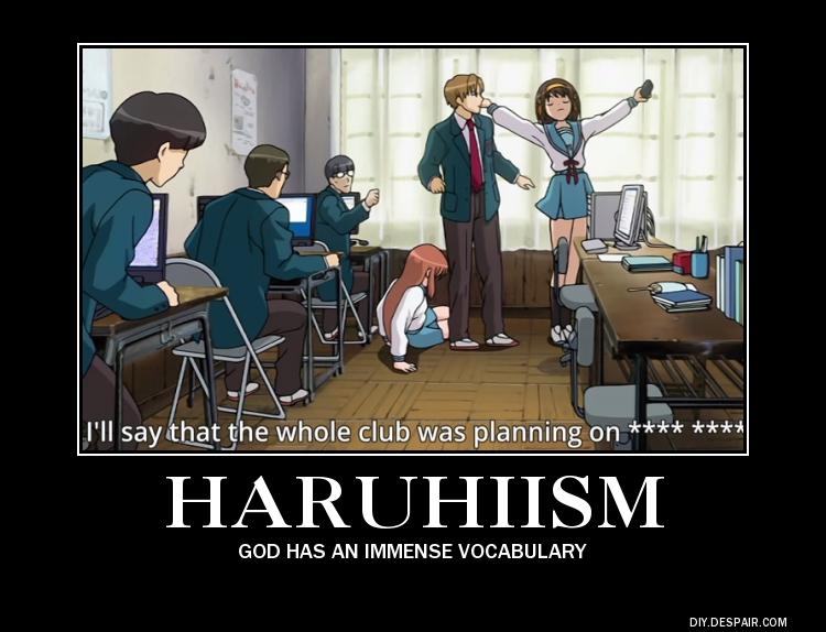 Haruhiism | The Melancholy of Haruhi Suzumiya | Know Your Meme