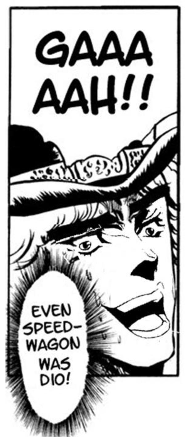 [Image - 758816] | Even Speedwagon Is Afraid! | Know Your Meme