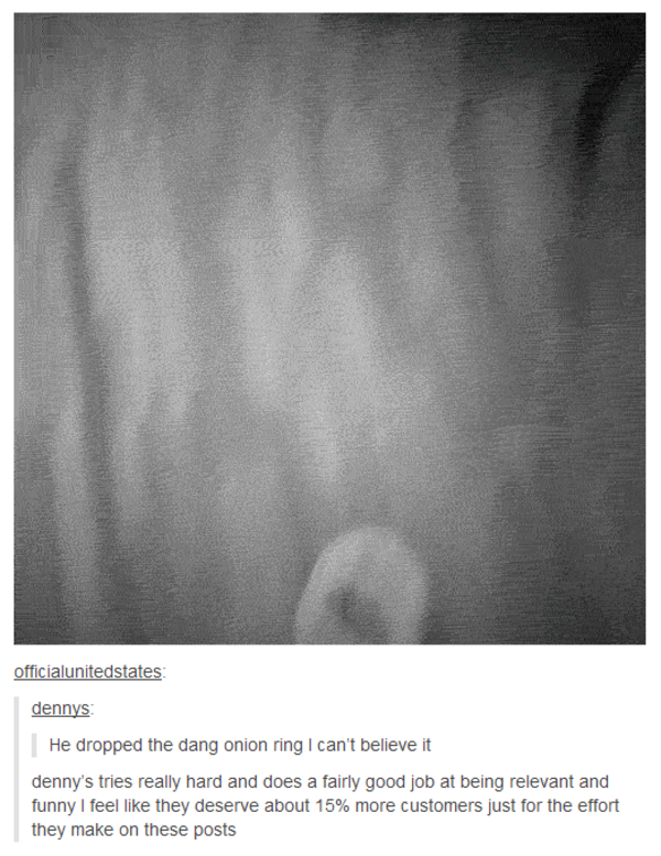 He Dropped The Dang Onion Ring | Tumblr | Know Your Meme