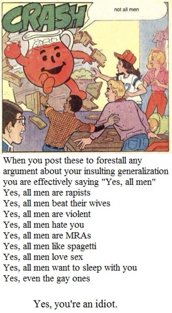 [Image - 765220] | Not All Men | Know Your Meme