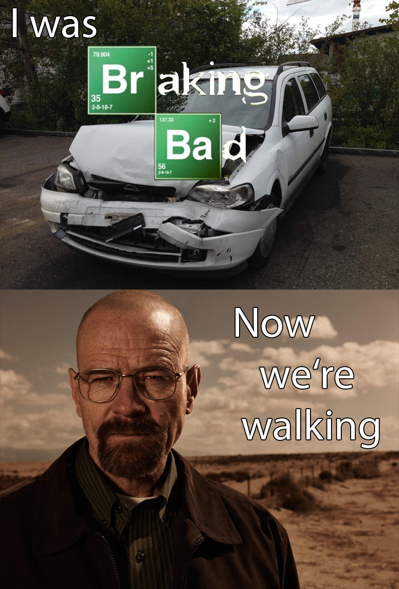BrakingBad | Breaking Bad | Know Your Meme