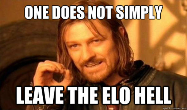 [Image - 806816] | ELO Hell | Know Your Meme