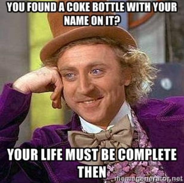 [Image - 807268] | Share a Coke | Know Your Meme