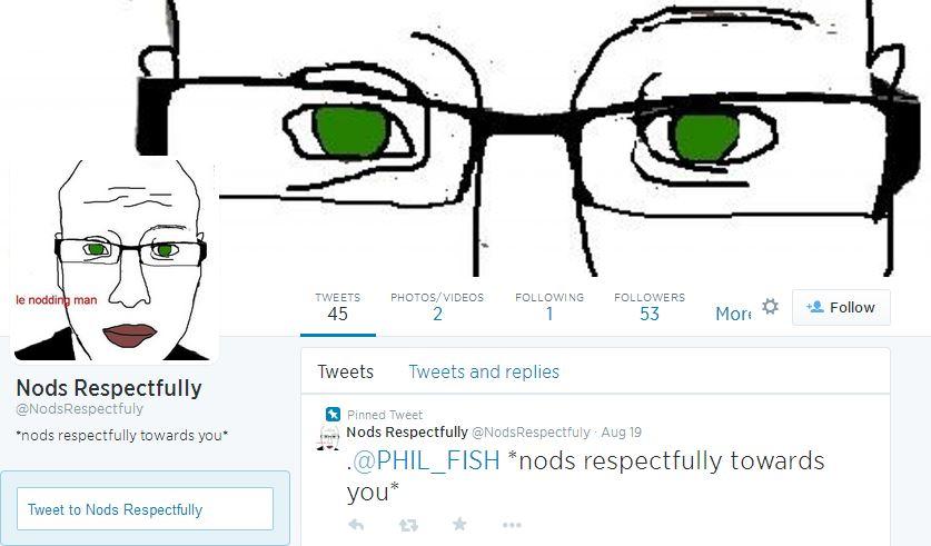 [Image - 818576] | *Nods Respectfully Towards You* | Know Your Meme