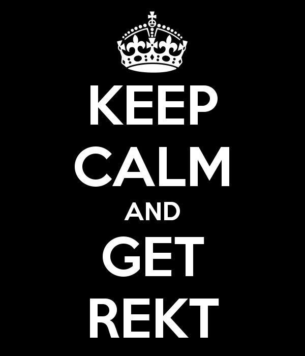 [Image - 834369] | Rekt | Know Your Meme