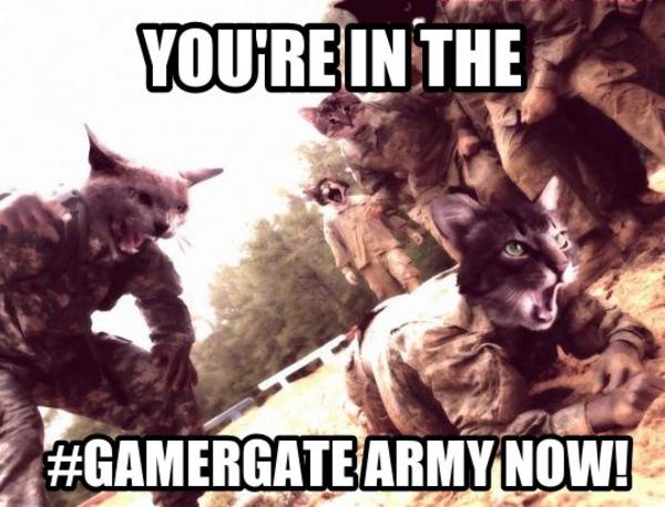 You're in the army now! | GamerGate | Know Your Meme